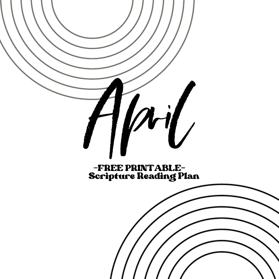 April Scripture Reading Plan
